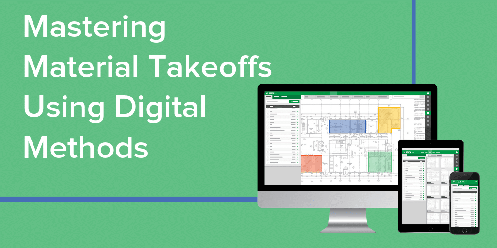 Mastering Material Takeoffs Using Digital Methods | STACK
