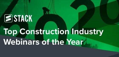 STACK’s Top Construction Industry Webinars of the Year